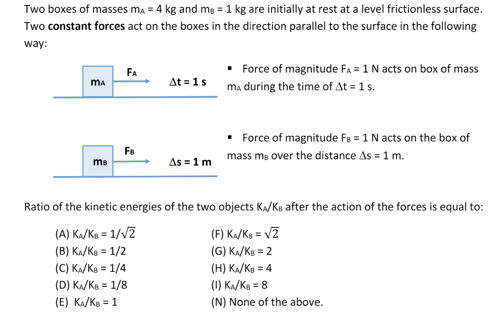 Solved Two Boxes Of Masses Ma 4 Kg And Mb 1 Kg Are Initially