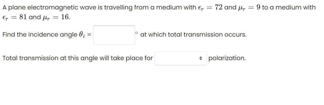 Solved A plane electromagnetic wave is travelling from a | Chegg.com