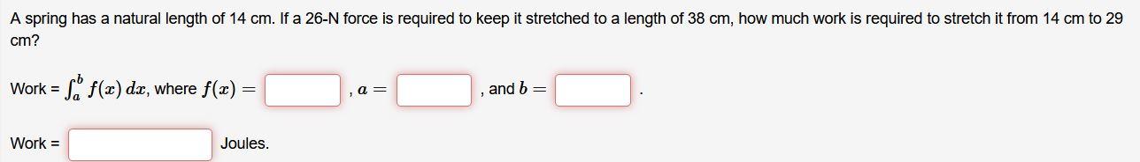 Solved A spring has a natural length of 14 cm. If a 26−N | Chegg.com