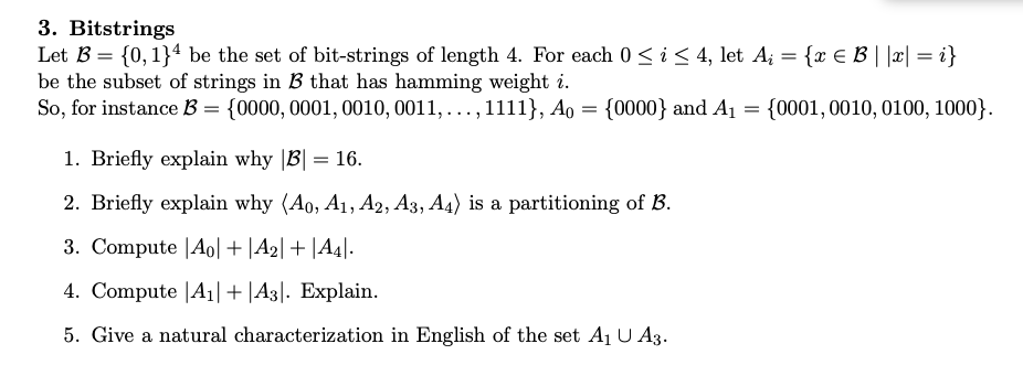 Solved 3. Bitstrings Let B = {0,1}4 be the set of | Chegg.com