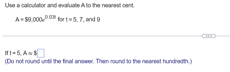 Solved Use a calculator and evaluate A to the nearest cent. | Chegg.com
