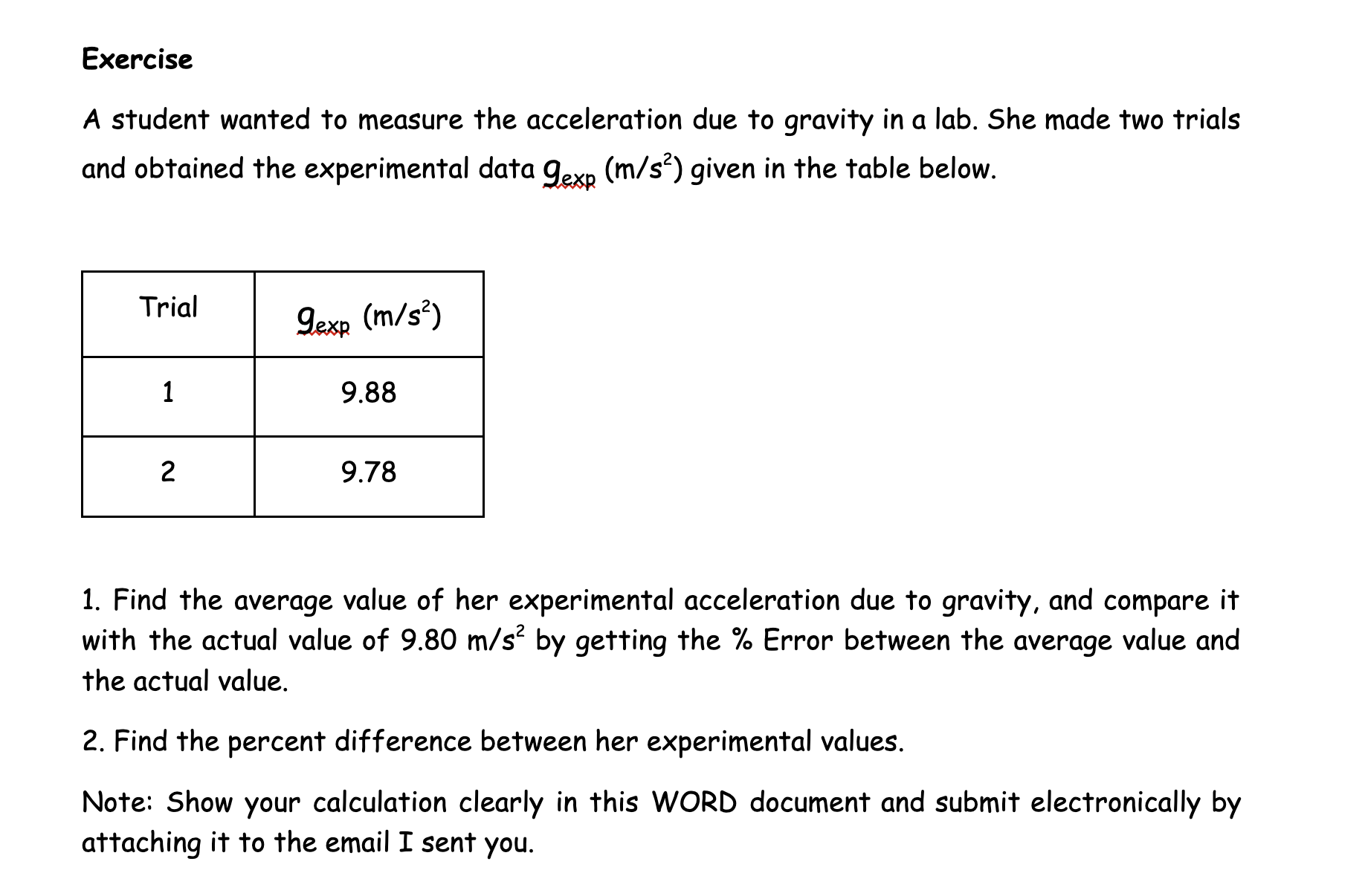 Solved Exercise A student wanted to measure the acceleration | Chegg.com