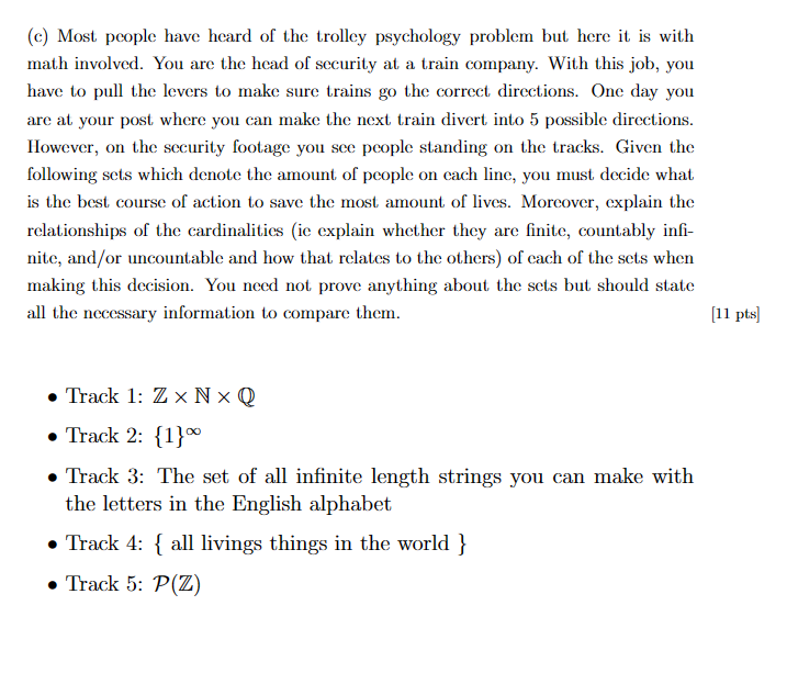 Solved (c) Most people have heard of the trolley psychology | Chegg.com