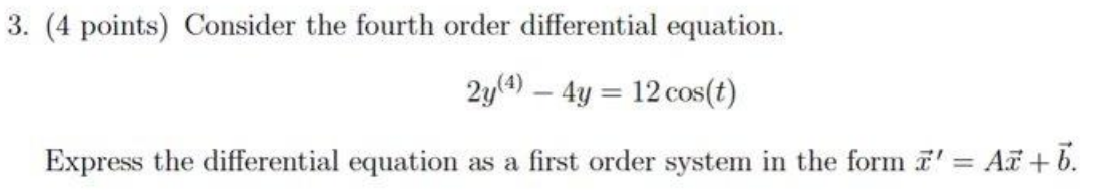Solved 4 Points Consider The Fourth Order Differential
