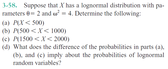 Solved 3-58. Suppose that X has a lognormal distribution | Chegg.com