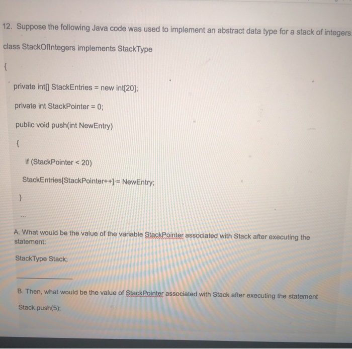 Solved 12. Suppose the following Java code was used to | Chegg.com