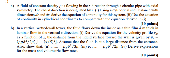Solved a) A fluid of constant density p is flowing in the | Chegg.com