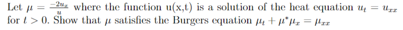 Solved Let μ=u−2ux where the function u(x,t) is a solution | Chegg.com
