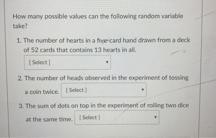Solved How many possible values can the following random | Chegg.com