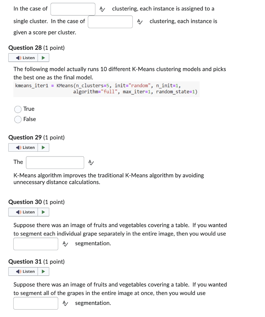 Solved In the case of A clustering, each instance is | Chegg.com