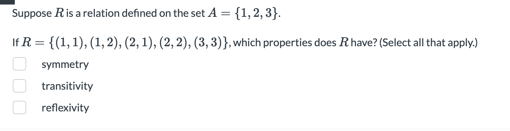 Solved Suppose R is a relation defined on the set A={1,2,3}. | Chegg.com