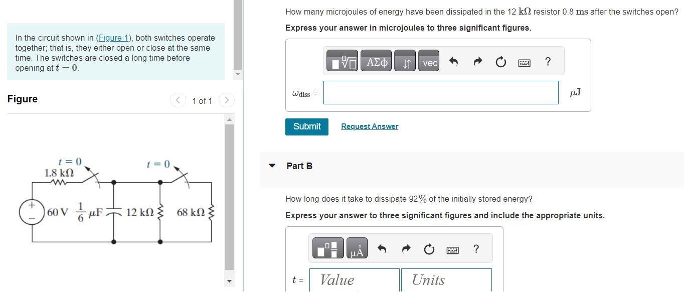Solved How many microjoules of energy have been dissipated | Chegg.com
