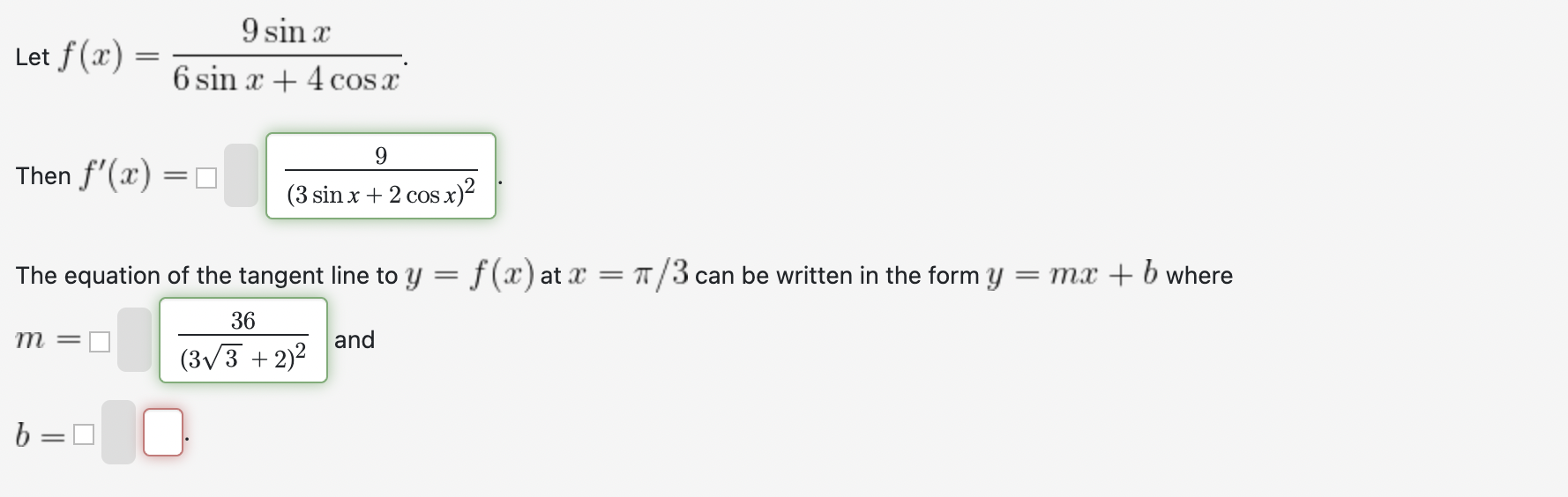 Solved Let f(x)=6sinx+4cosx9sinx Then f′(x)= The equation of | Chegg.com