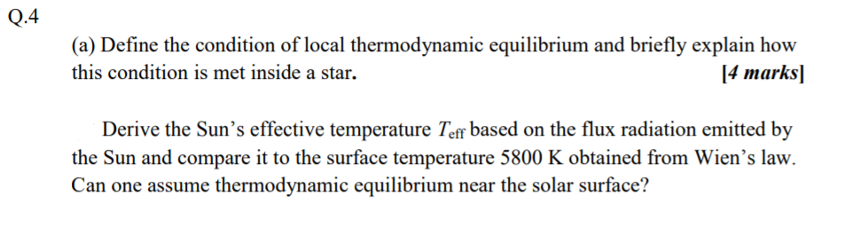 Solved Q.4 (a) Define the condition of local thermodynamic | Chegg.com