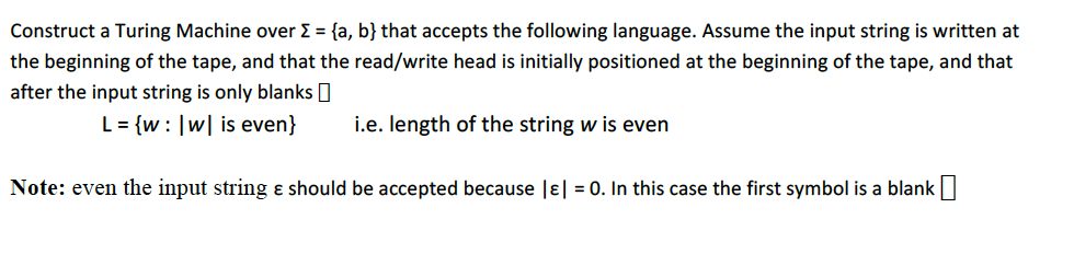 Solved Construct a Turing Machine over ? = {a, b} that | Chegg.com