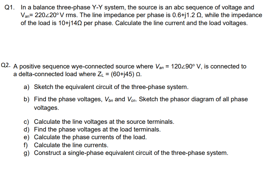 Solved Q1. In a balance three-phase Y-Y system, the source | Chegg.com