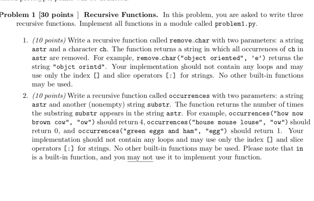 Solved Problem 1 [30 points ] Recursive Functions. In this | Chegg.com