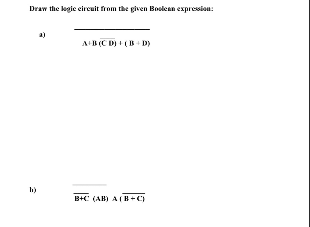 Solved Draw the logic circuit from the given Boolean | Chegg.com