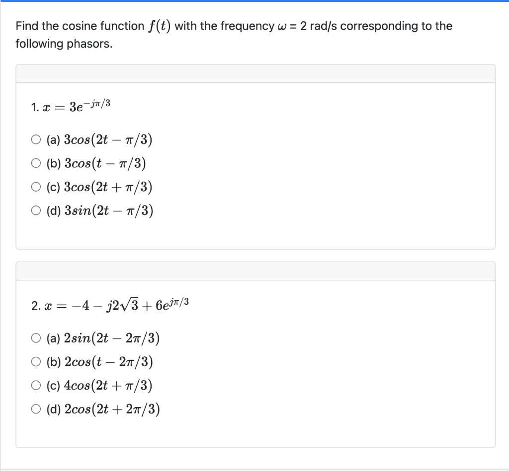 Solved Find the cosine function f(t) with the frequency | Chegg.com