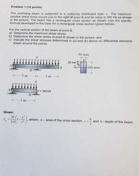 Solved Problem 1 (12 points) The overhang beam is subjected | Chegg.com