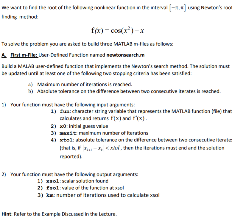 Solved We Want To Find The Root Of The Following Nonlinear
