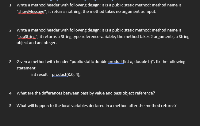 Solved 1. Write a method header with following design: it is | Chegg.com