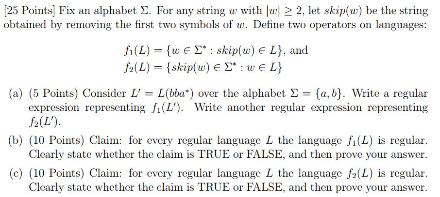 Solved [25 ﻿Points] ﻿Fix an ﻿alphabet Σ. ﻿For any string w | Chegg.com