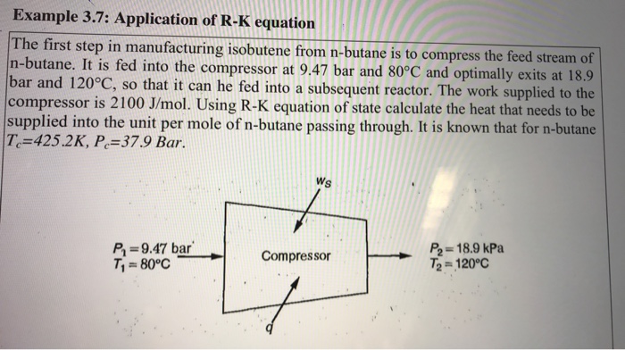 Solved Example 3.7: Application of R-K equation The first | Chegg.com