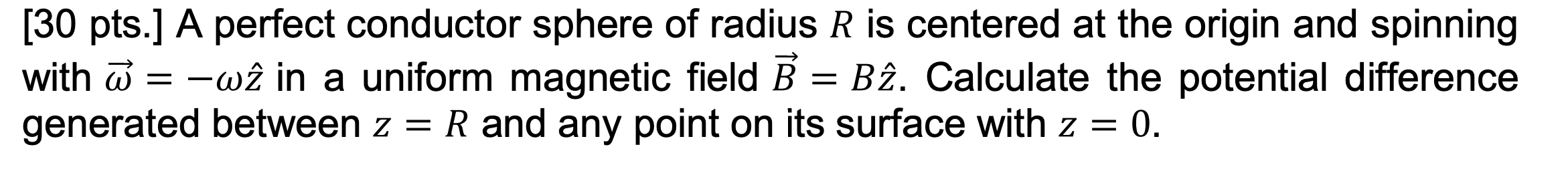 [Solved]: A perfect conductor sphere of radius is centered