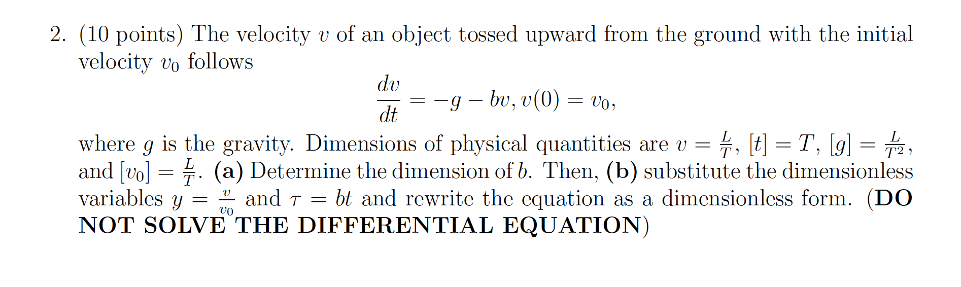 Solved 2. (10 points) The velocity v of an object tossed | Chegg.com