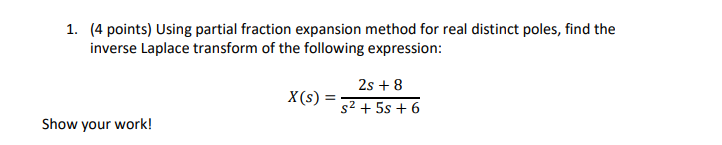 Solved 1. (4 points) Using partial fraction expansion method | Chegg.com
