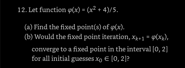 Solved 12 Let Function Q X X2 4 5 A Find The