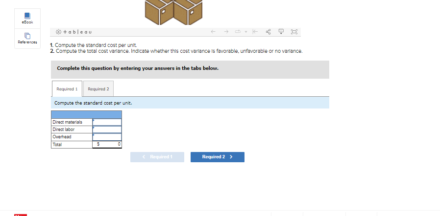 Solved Tableau DA 21-1: Quick Study, Compute standard cost | Chegg.com