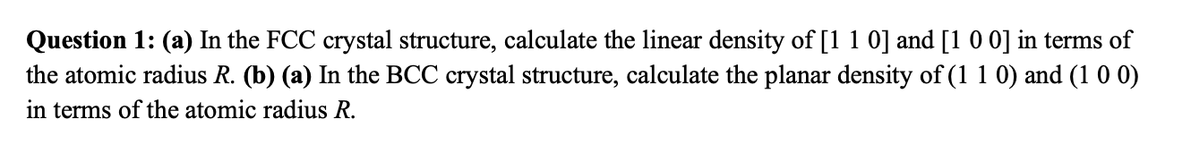 Solved Question 1: (a) In the FCC crystal structure, | Chegg.com