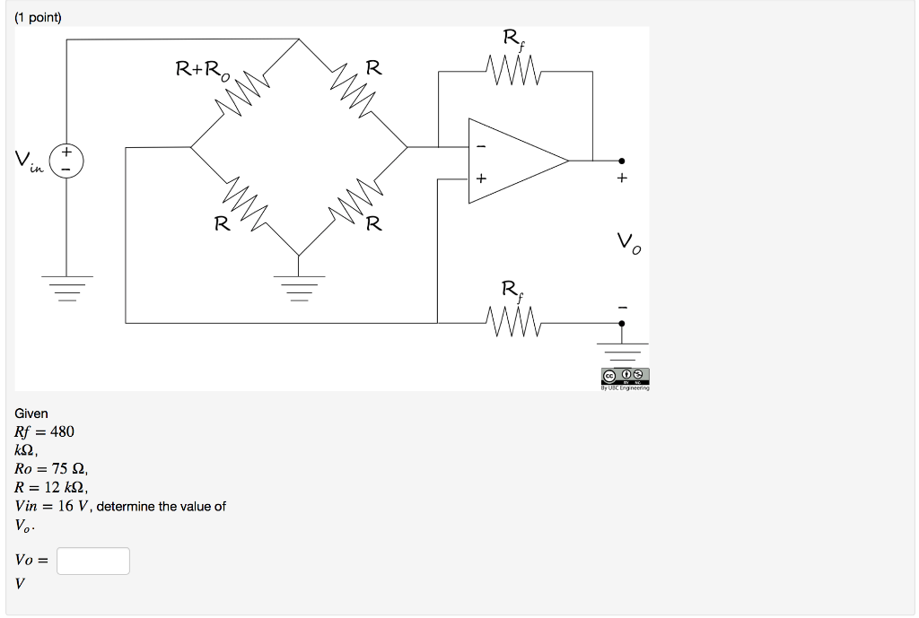Solved (1 point) R+RON @ 08 BUC Engineering Given Rf = 480 | Chegg.com