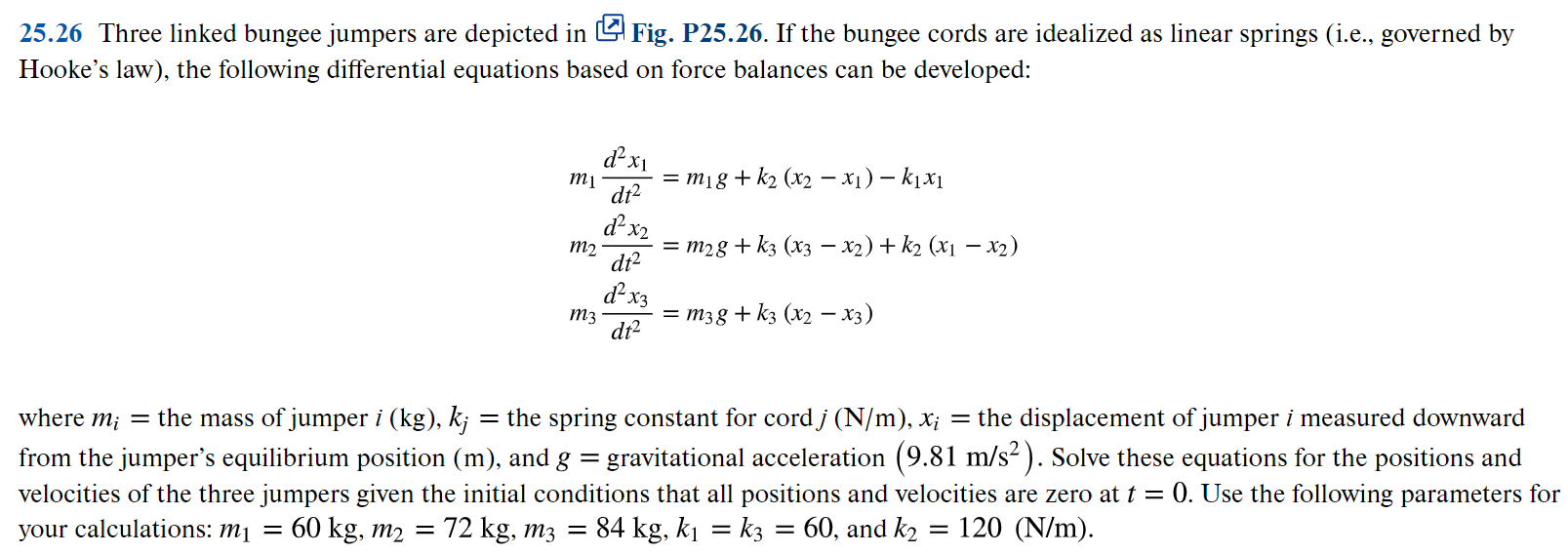 Solved 25.26 Three linked bungee jumpers are depicted in | Chegg.com