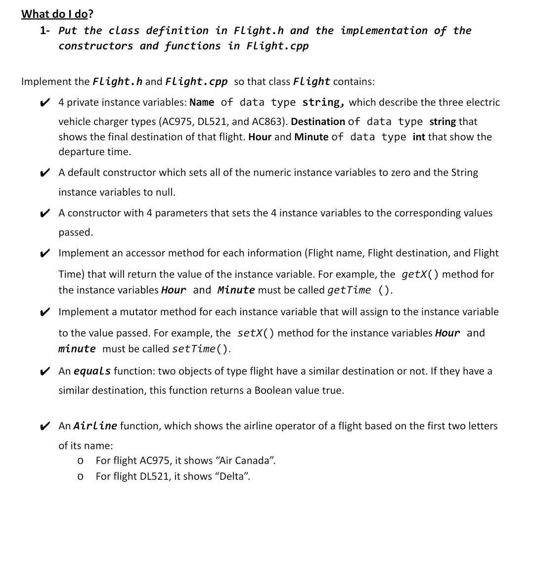 Solved What do I do? 1- Put the class definition in Flight.h | Chegg.com