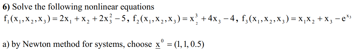 Solved 6) Solve the following nonlinear equations | Chegg.com
