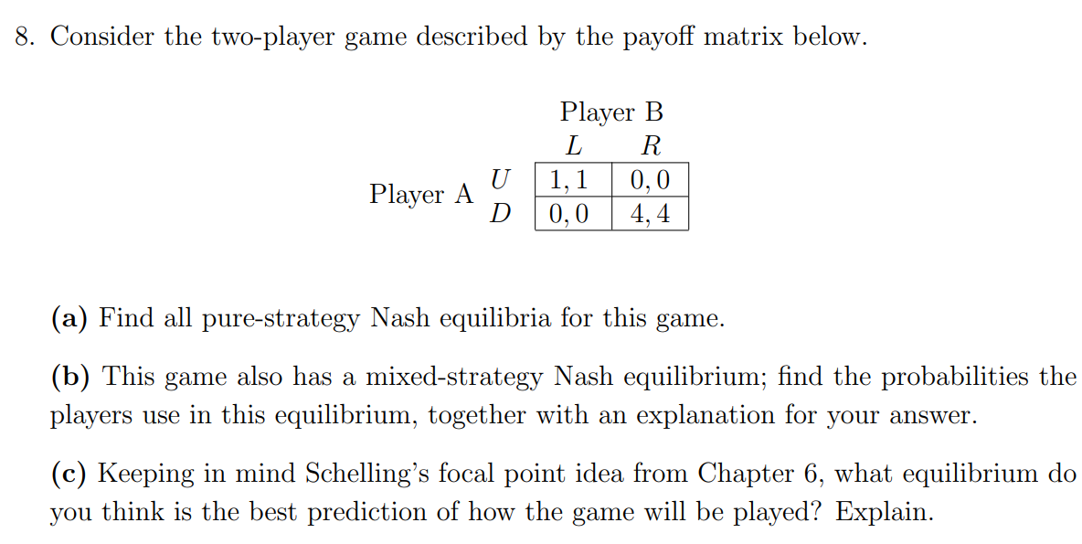 Solved 8. Consider the two-player game described by the | Chegg.com