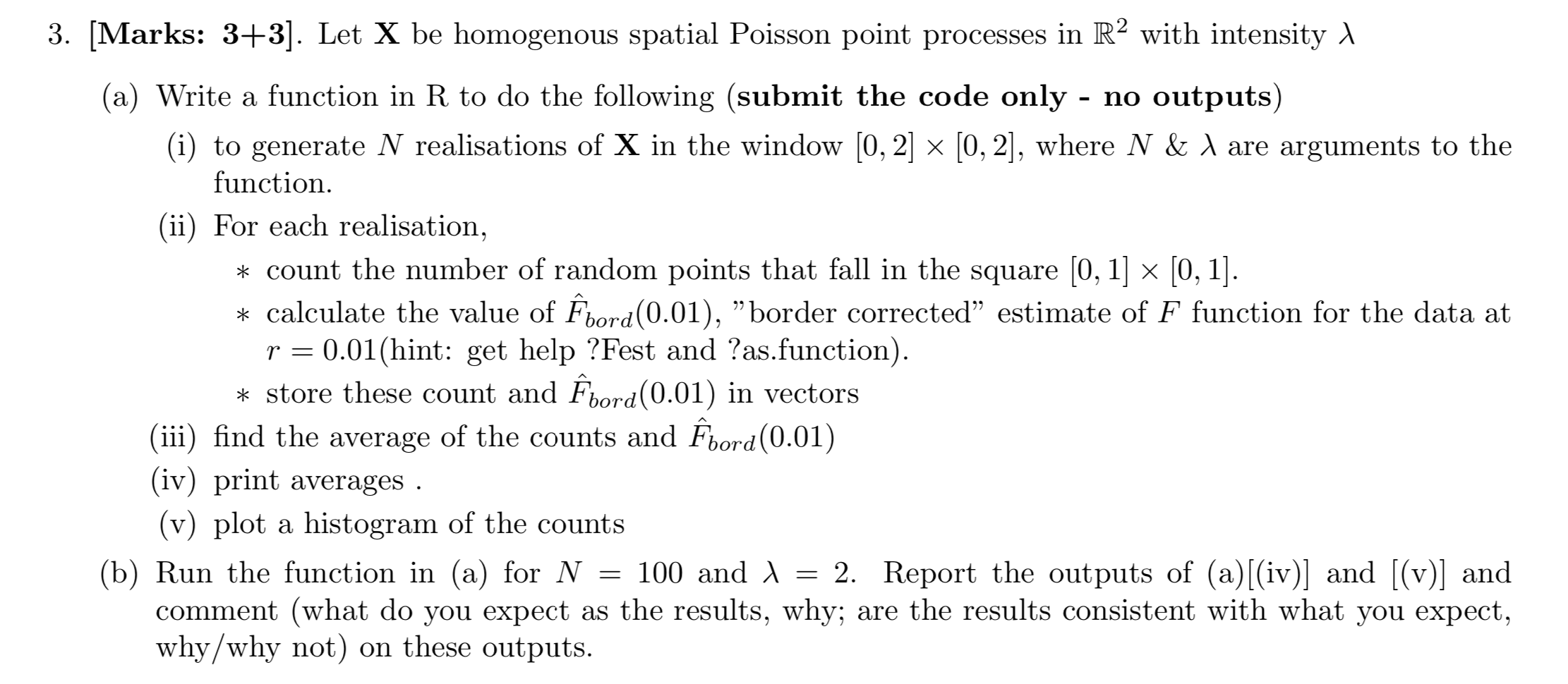 3. [Marks: 3+3]. Let X be homogenous spatial Poisson | Chegg.com