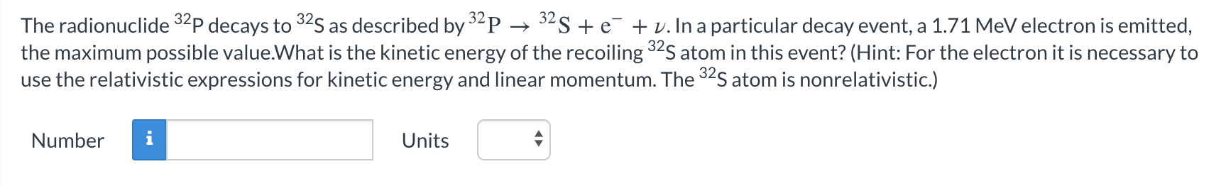 Solved The radionuclide 32P decays to 325 as described by | Chegg.com