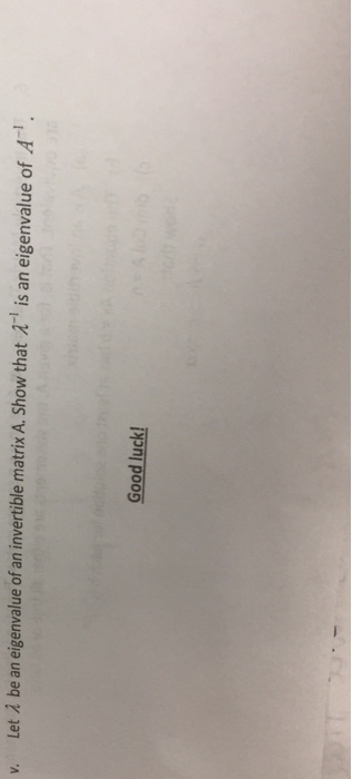 Solved Let lambda be an eigenvalue of an invertible matrix | Chegg.com