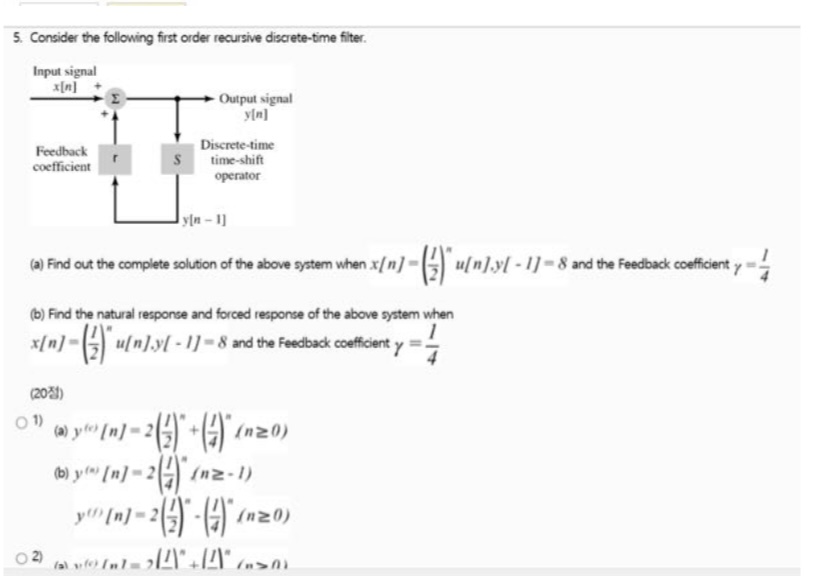 Consider the following first order recursive | Chegg.com