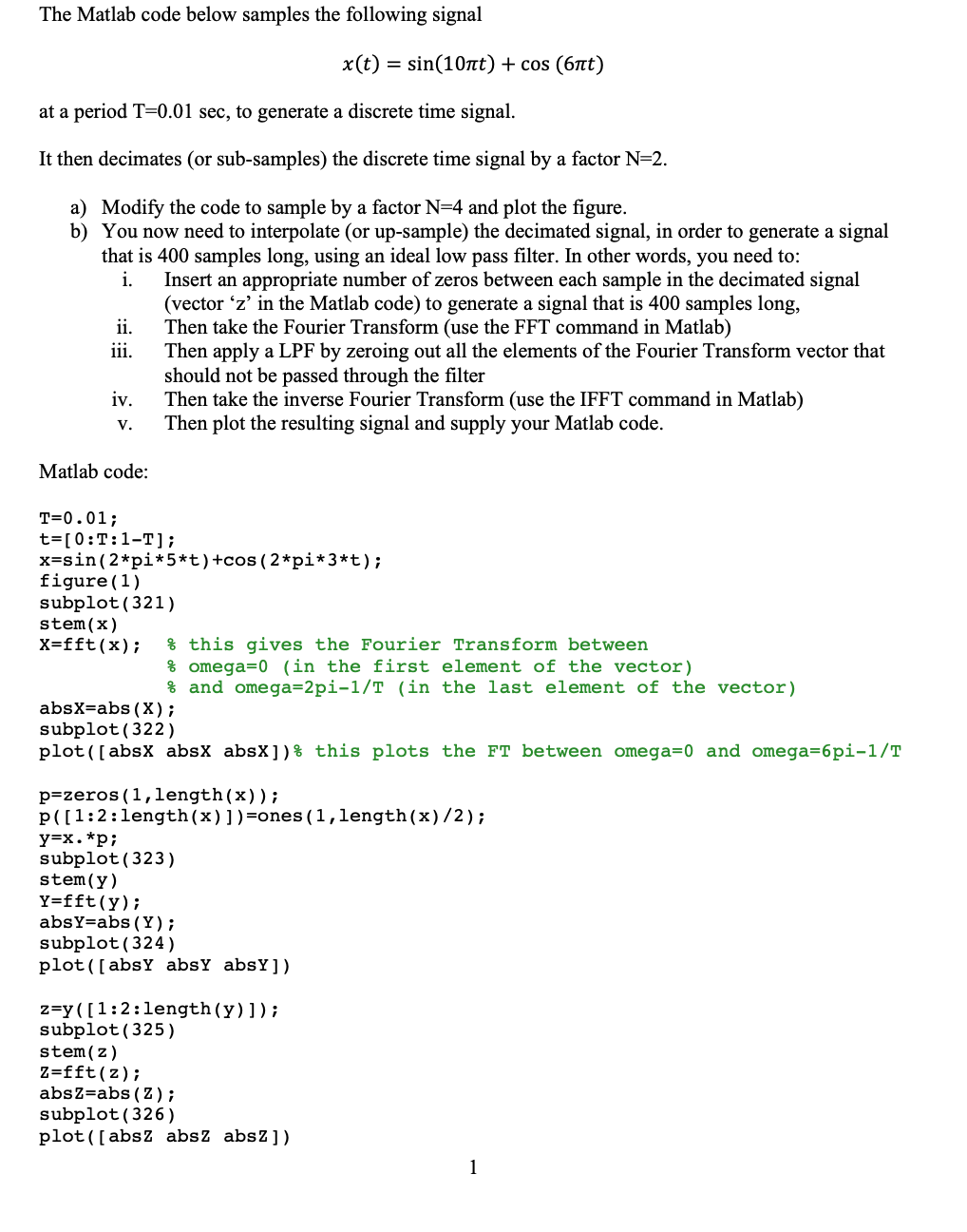 The Matlab code below samples the following signal | Chegg.com
