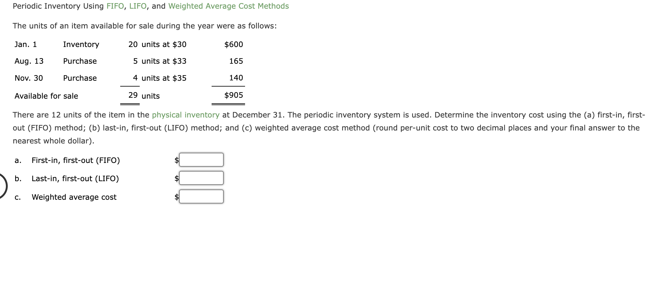 Solved Periodic Inventory Using FIFO, LIFO, and Weighted | Chegg.com