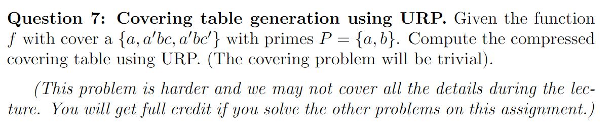 Question 7: Covering table generation using URP. | Chegg.com