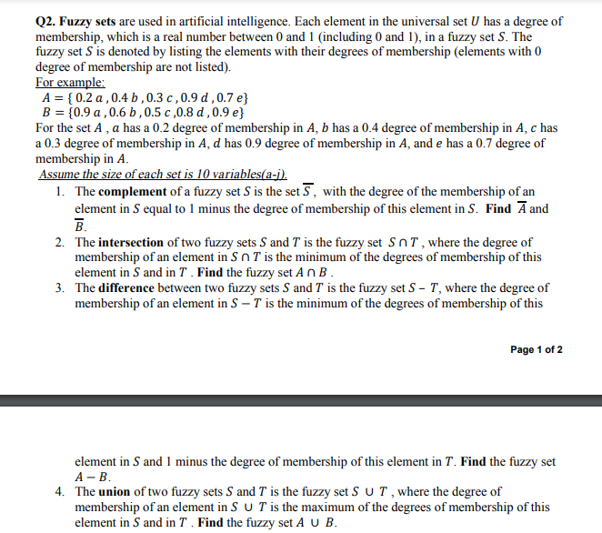 Solved Q2. Fuzzy sets are used in artificial intelligence. | Chegg.com