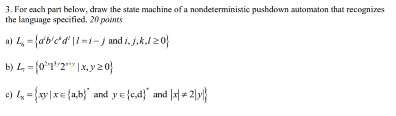 Solved For each part below, draw the state machine of a | Chegg.com