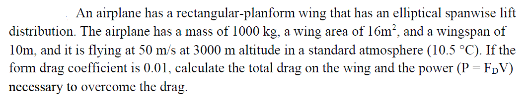 Solved An airplane has a rectangular-planform wing that has | Chegg.com