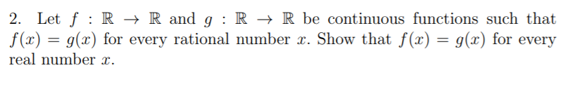 Solved 2. Let f : R + R and g : R + R be continuous | Chegg.com